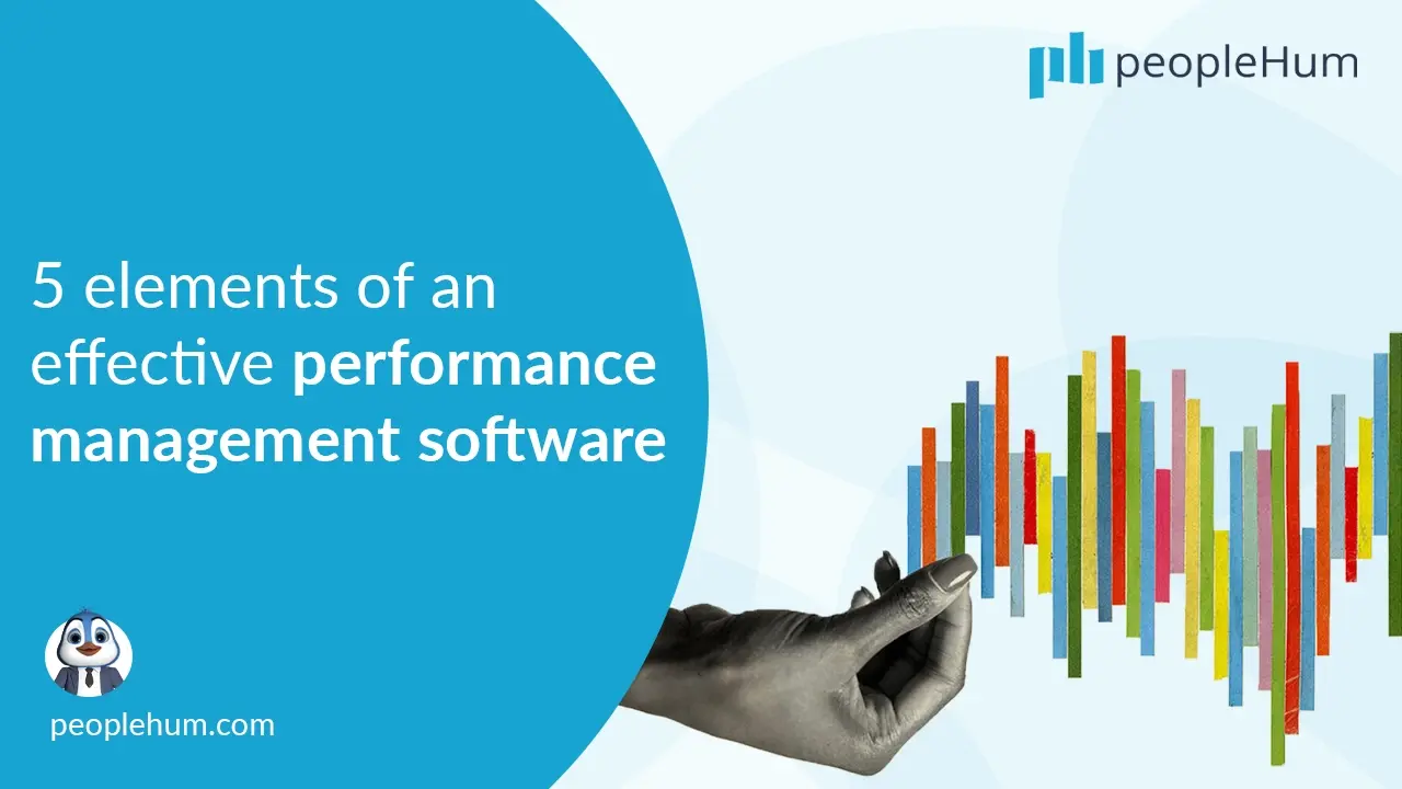 5 elements of an effective performance management software | peopleHum