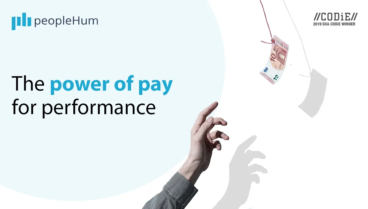 The power of pay for performance | peopleHum