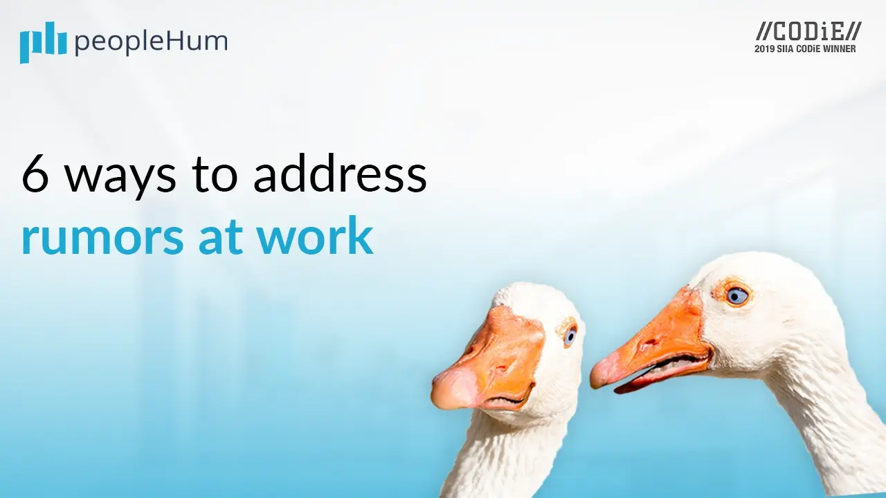 6 ways to address rumors at work | peopleHum