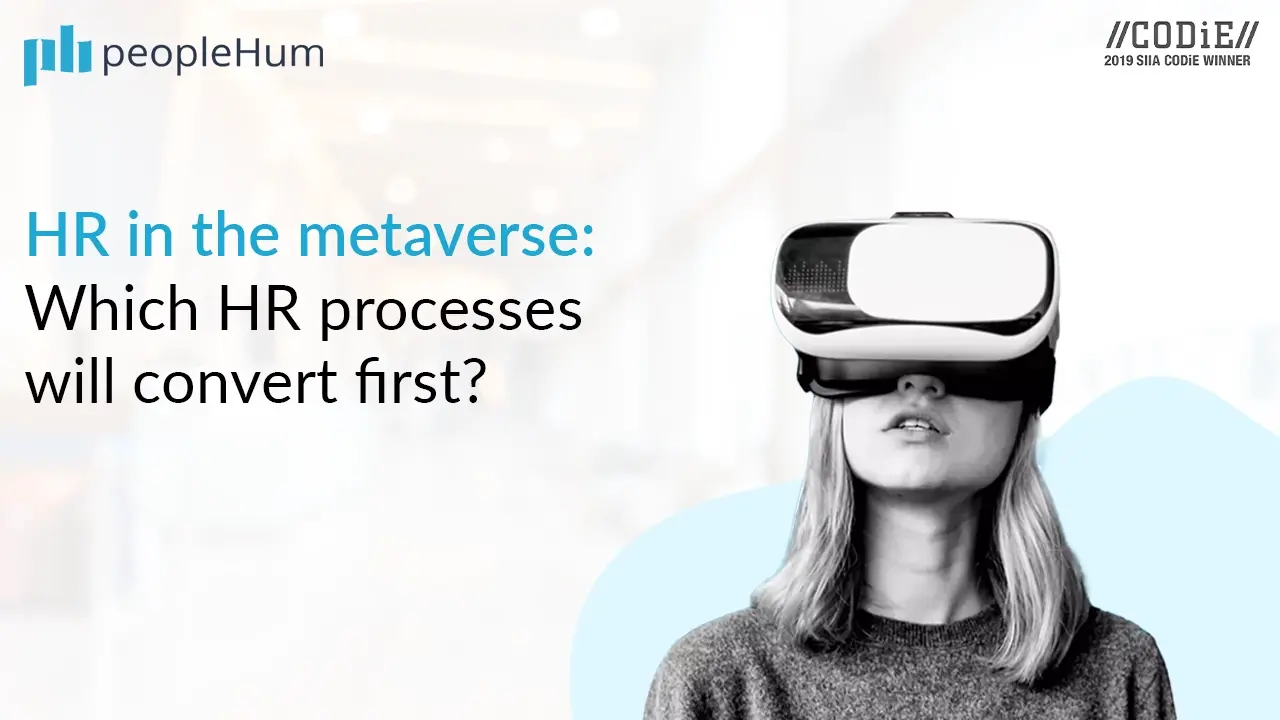 HR in the Metaverse – Which HR processes will convert first? | peopleHum