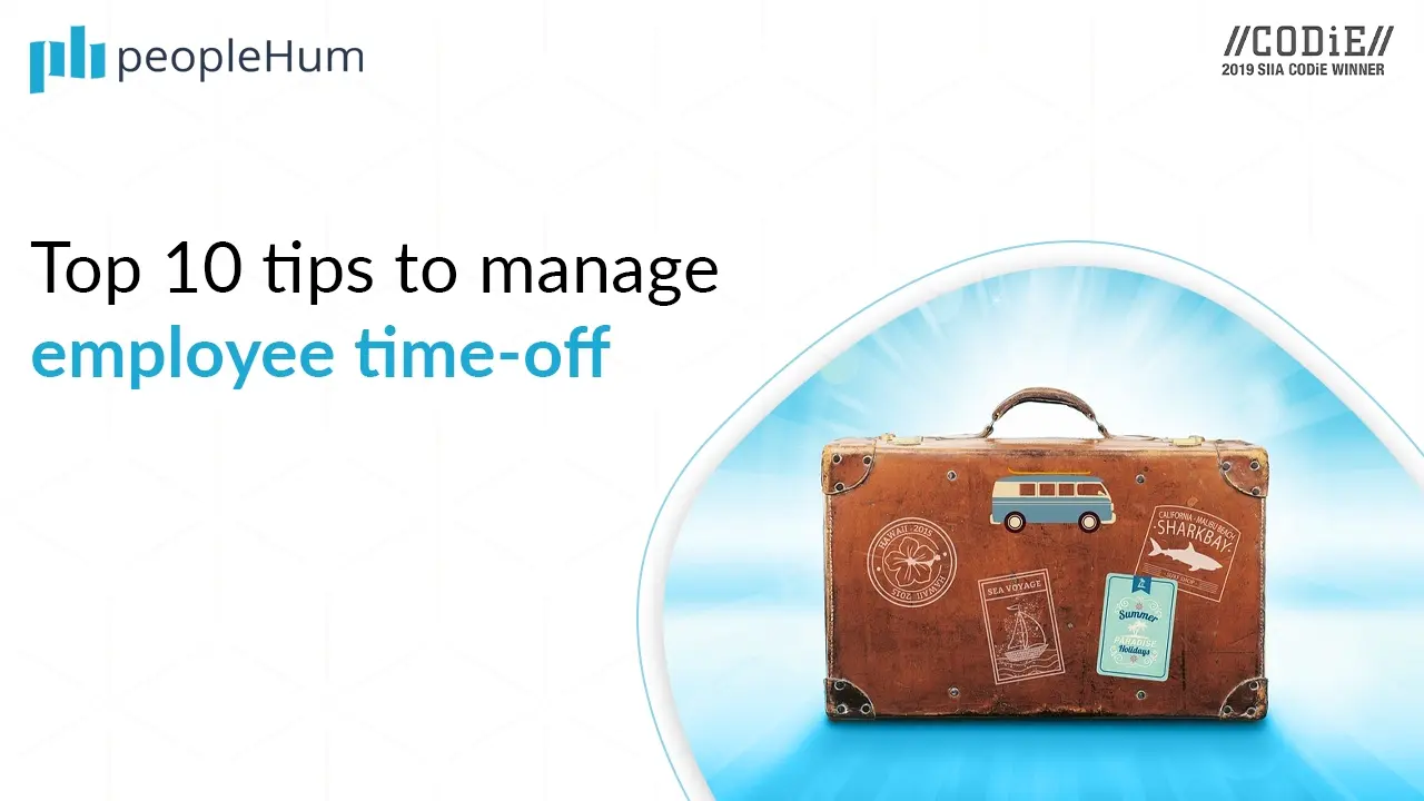 Top 10 tips to manage employee time-off | peopleHum