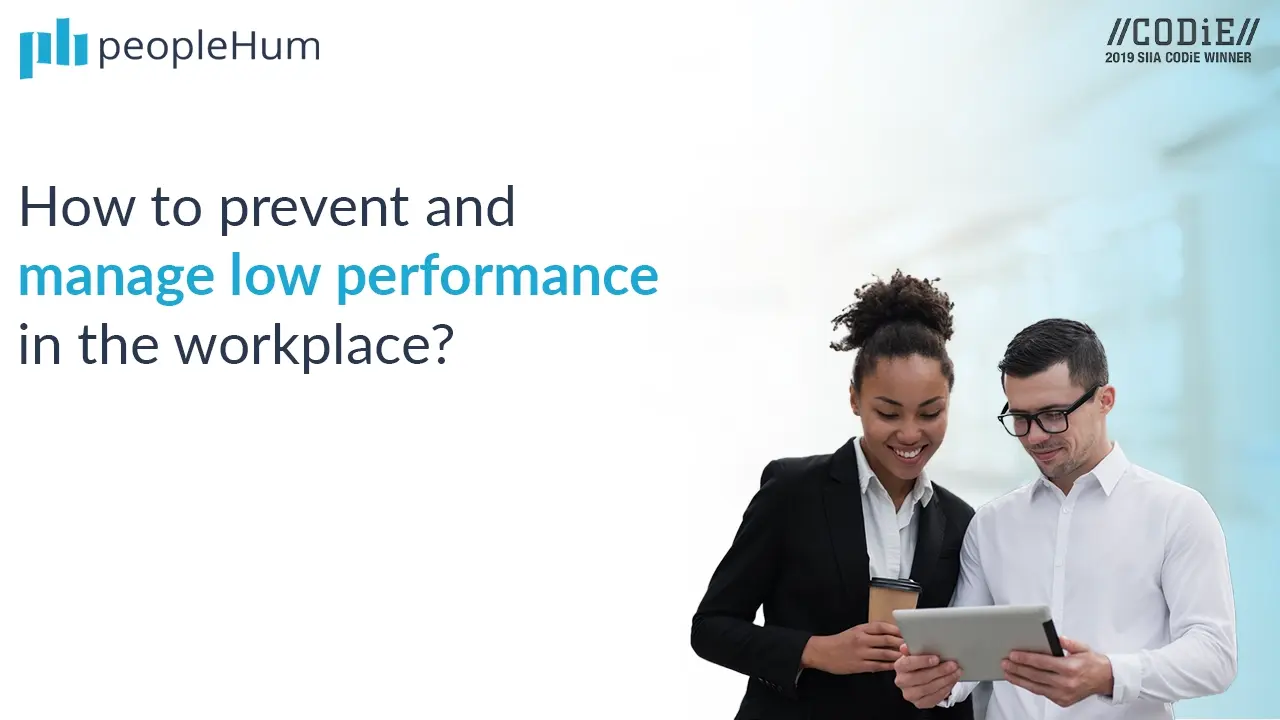 How to prevent and manage low performance in the workplace? | peopleHum