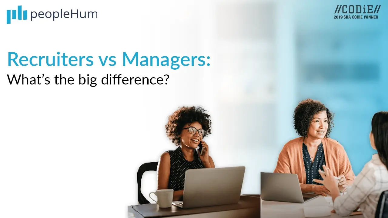Hiring Manager vs Recruiter: What’s the big difference? | peopleHum