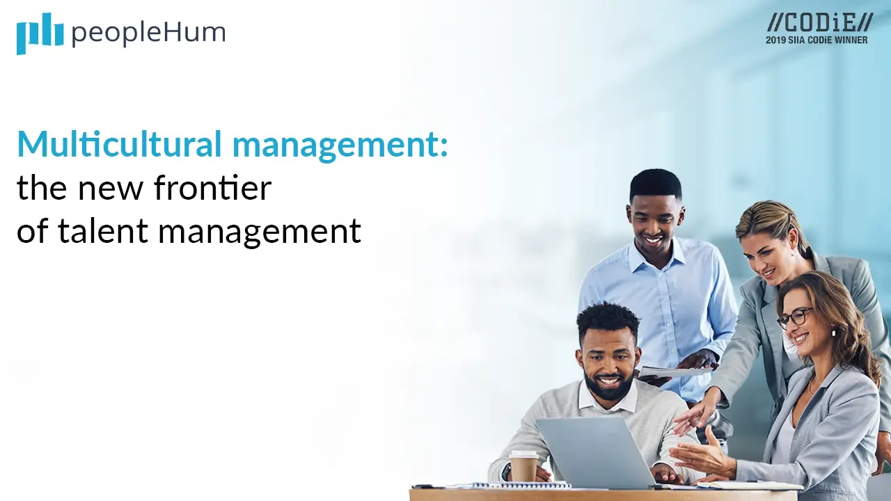Multicultural management: the new frontier of talent management | peopleHum
