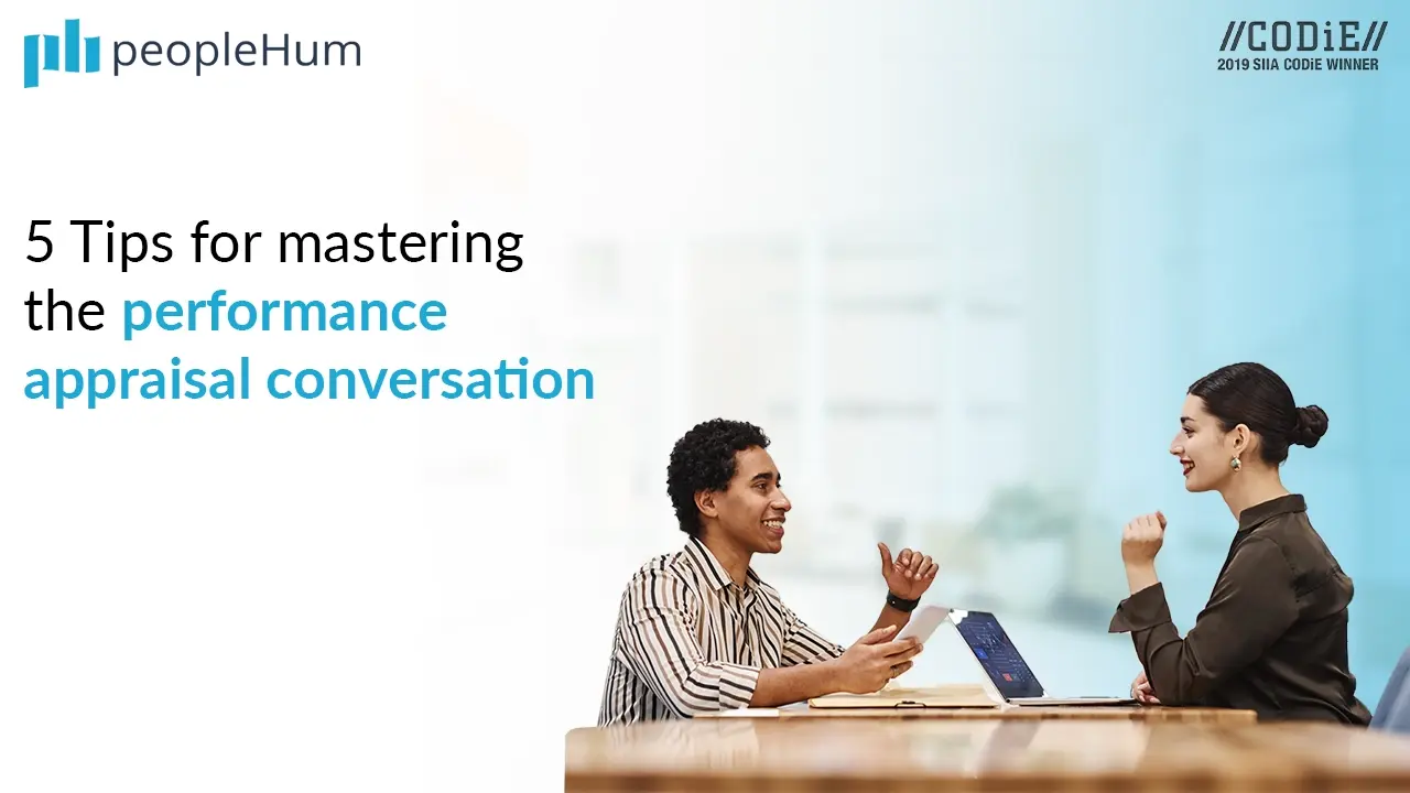 5 Tips for Mastering the Performance Appraisal Conversation | peopleHum
