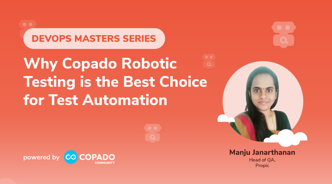 Why Copado Robotic Testing Is The Best Choice For Test Automation 