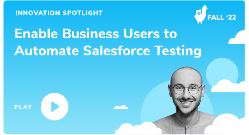 Copado Robotic Testing For Salesforce 3 Key Use Cases