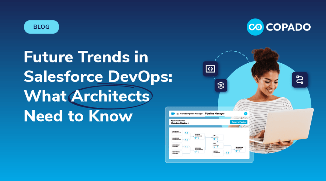 Copado | Salesforce Development Starts Here