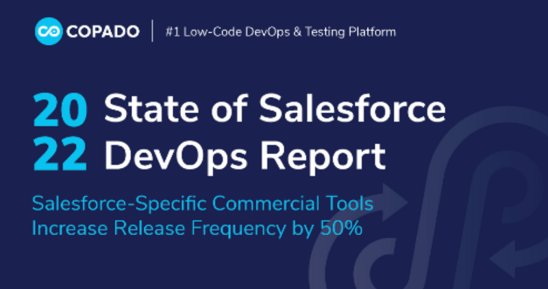 #1 Low-Code DevOps & Testing Tools for Salesforce & Other SaaS - Copado