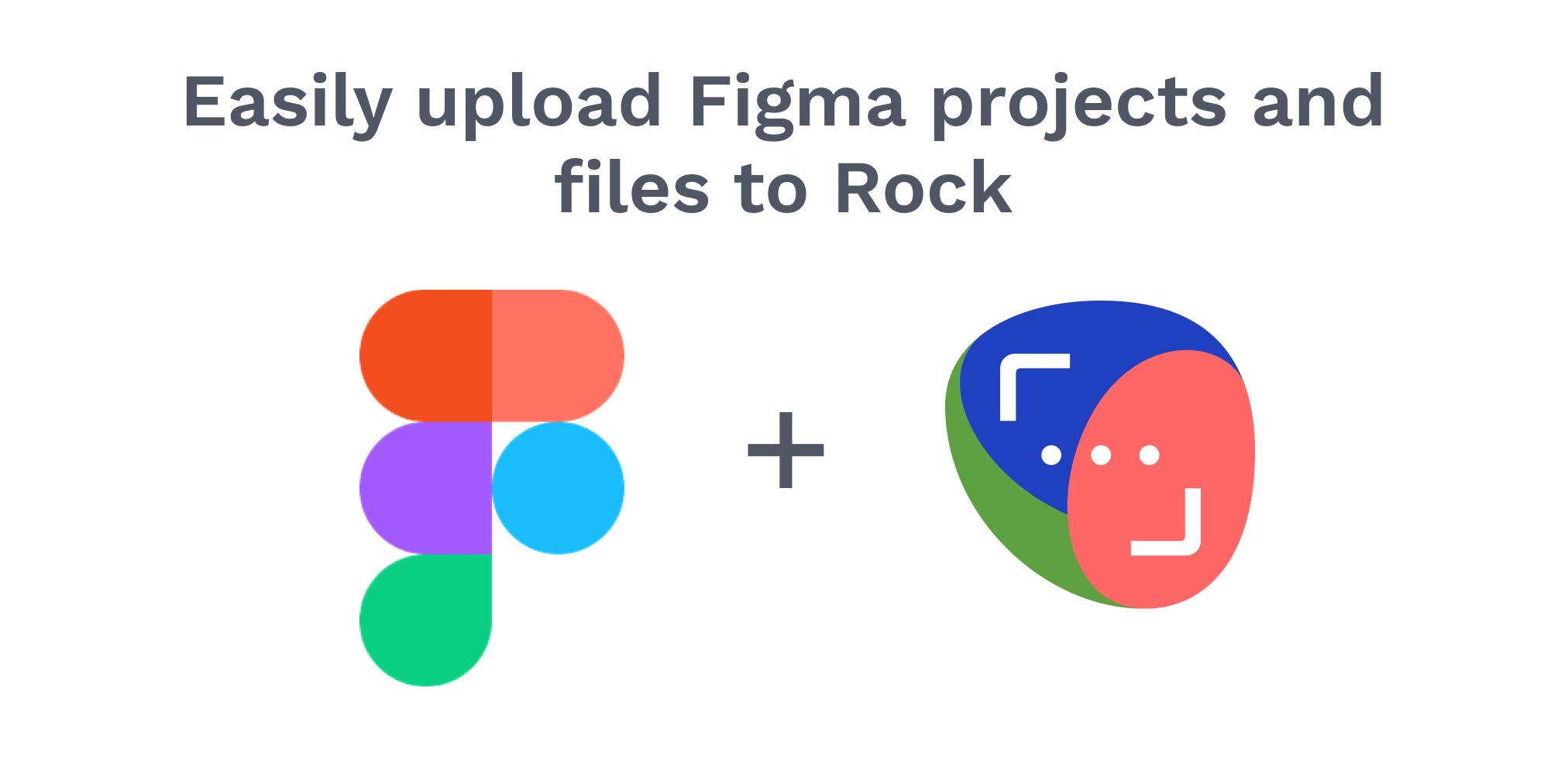 Upload Figma Projects and Files | Rock Help Center