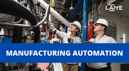 5 Ways to Further Automate the Manufacturing Industry | Laiye Blog