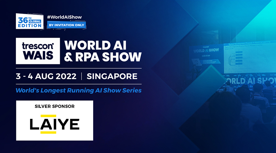 World AI &RPA Show - Singapore | Laiye Event