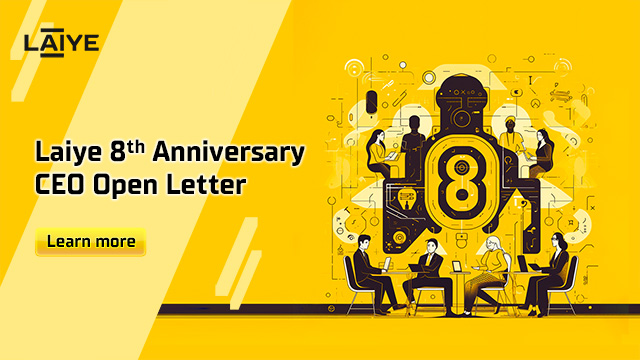 Laiye 8th Anniversary CEO Open Letter | Laiye Blog
