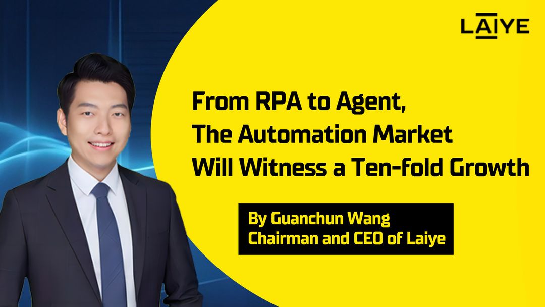 Laiye - Work Execution System - Intelligent Automation