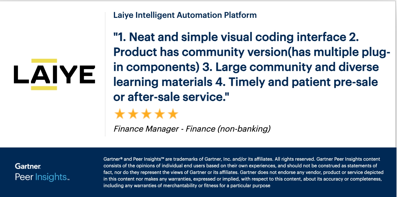 Laiye recognized in the 2024 Gartner® Peer Insights™ Voice of the Customer for Robotic Process ...