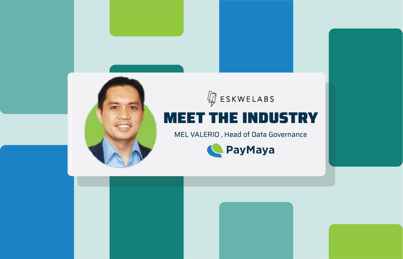 Meet the Industry: PayMaya Head of Data Governance