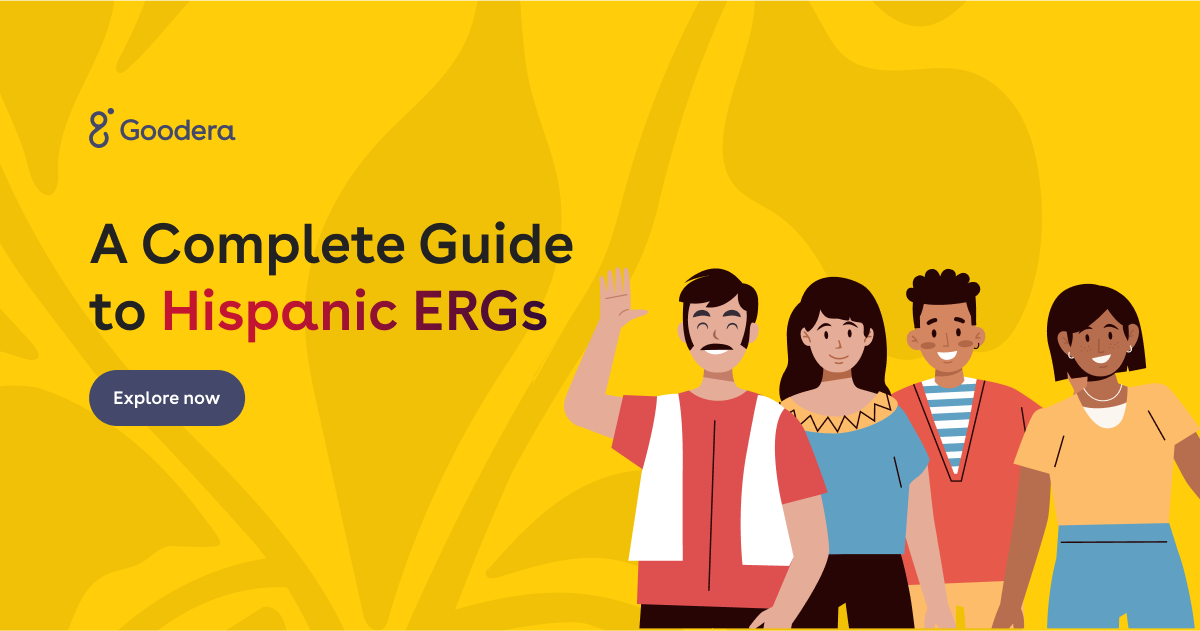 Goodera’s Guide to Hispanic Employee Resource Groups