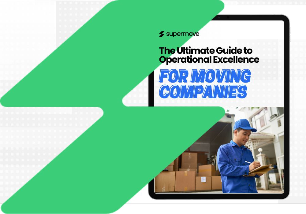 The Ultimate Guide to Operational Excellence for Moving Companies | Blog