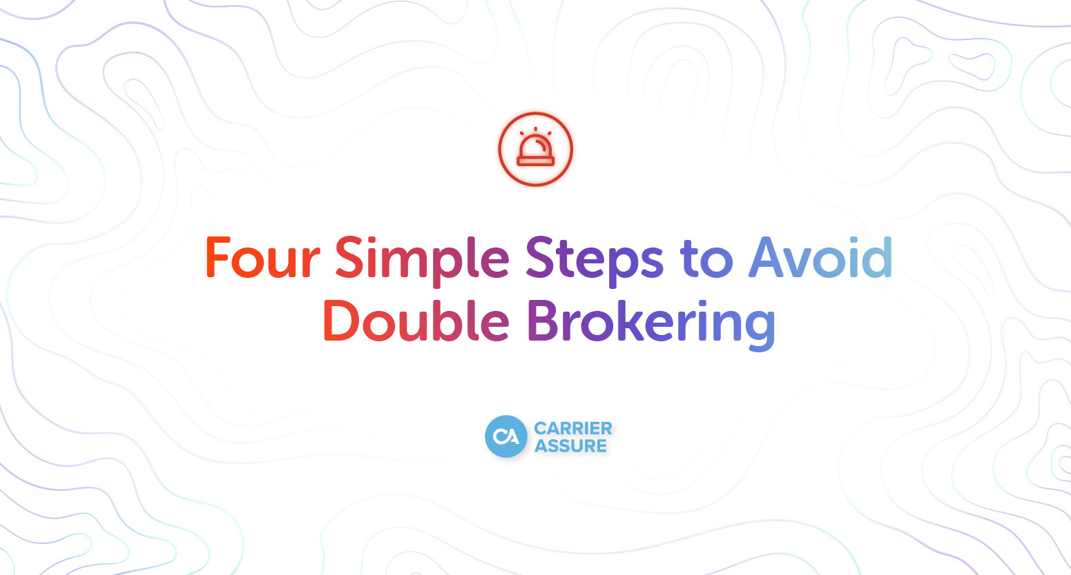 How to Avoid Double Brokering in 4 Steps
