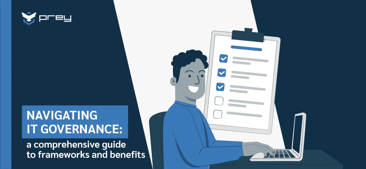 Navigating it governance: a strategic guide | Prey