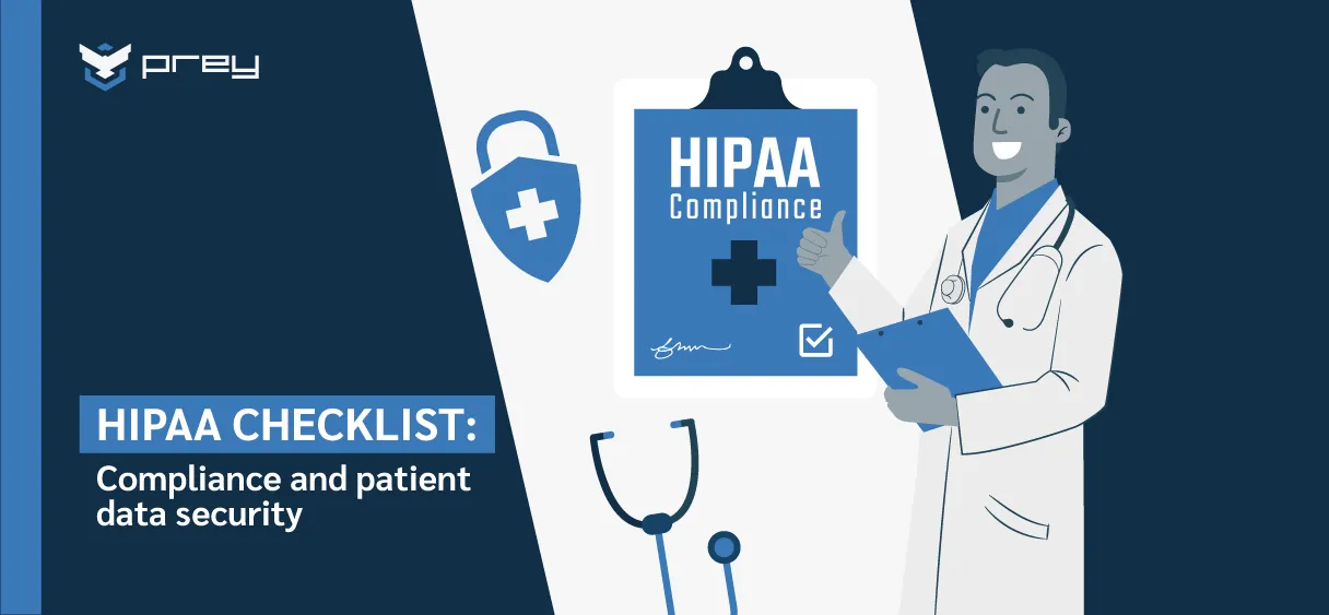 Hipaa data security checklist: ensuring compliance | Prey