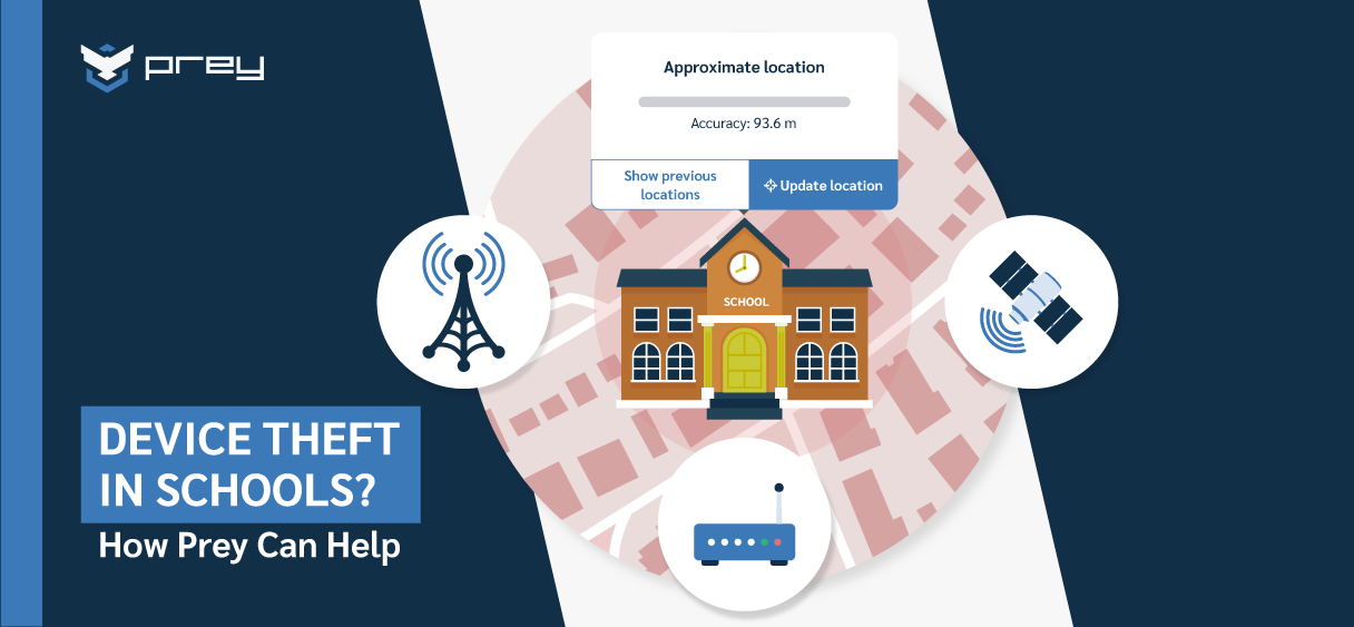 Device Theft in Schools? How Prey Can Help | Prey