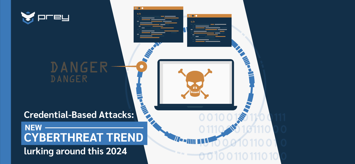 Current trends in credential-based cyber threats | Prey