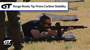 Range Ready Tip: Prone Carbine Stability | Gun Talk Videos