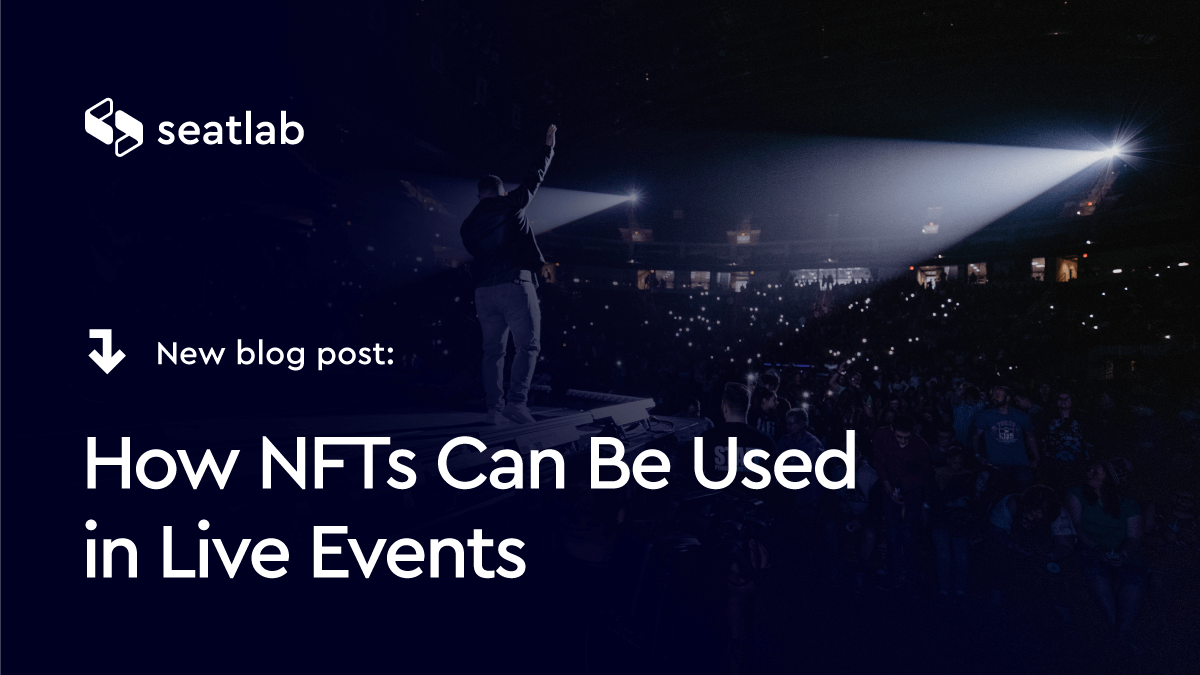 How NFTs Can Be Used in Live Events