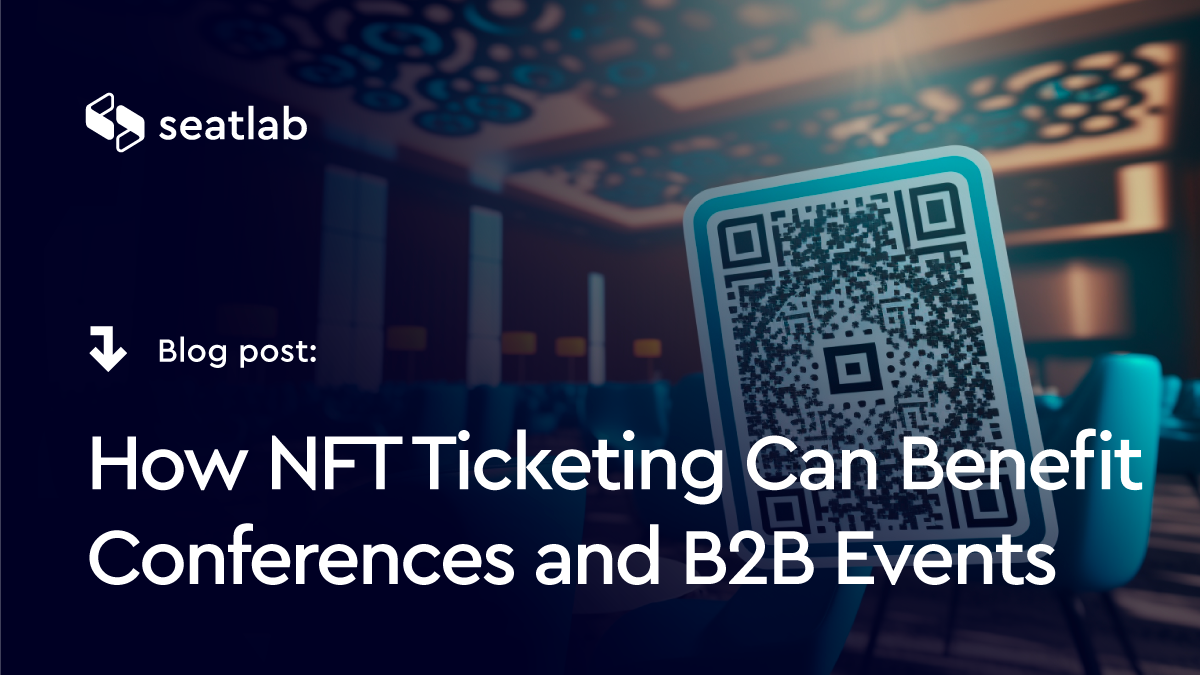 Revolutionise your conference with NFT Ticketing