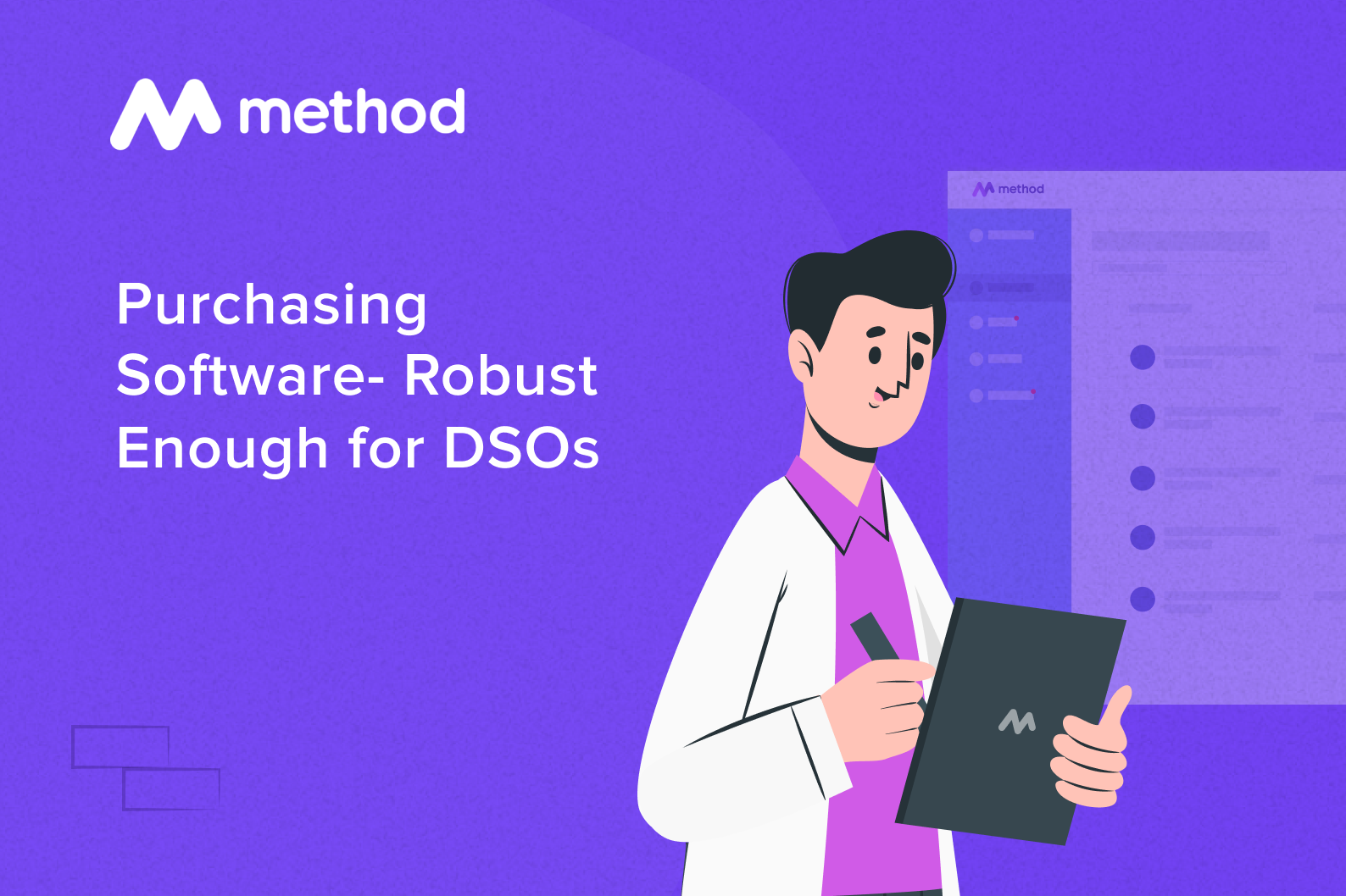 Purchasing Software for Dental Service Organizations | Method