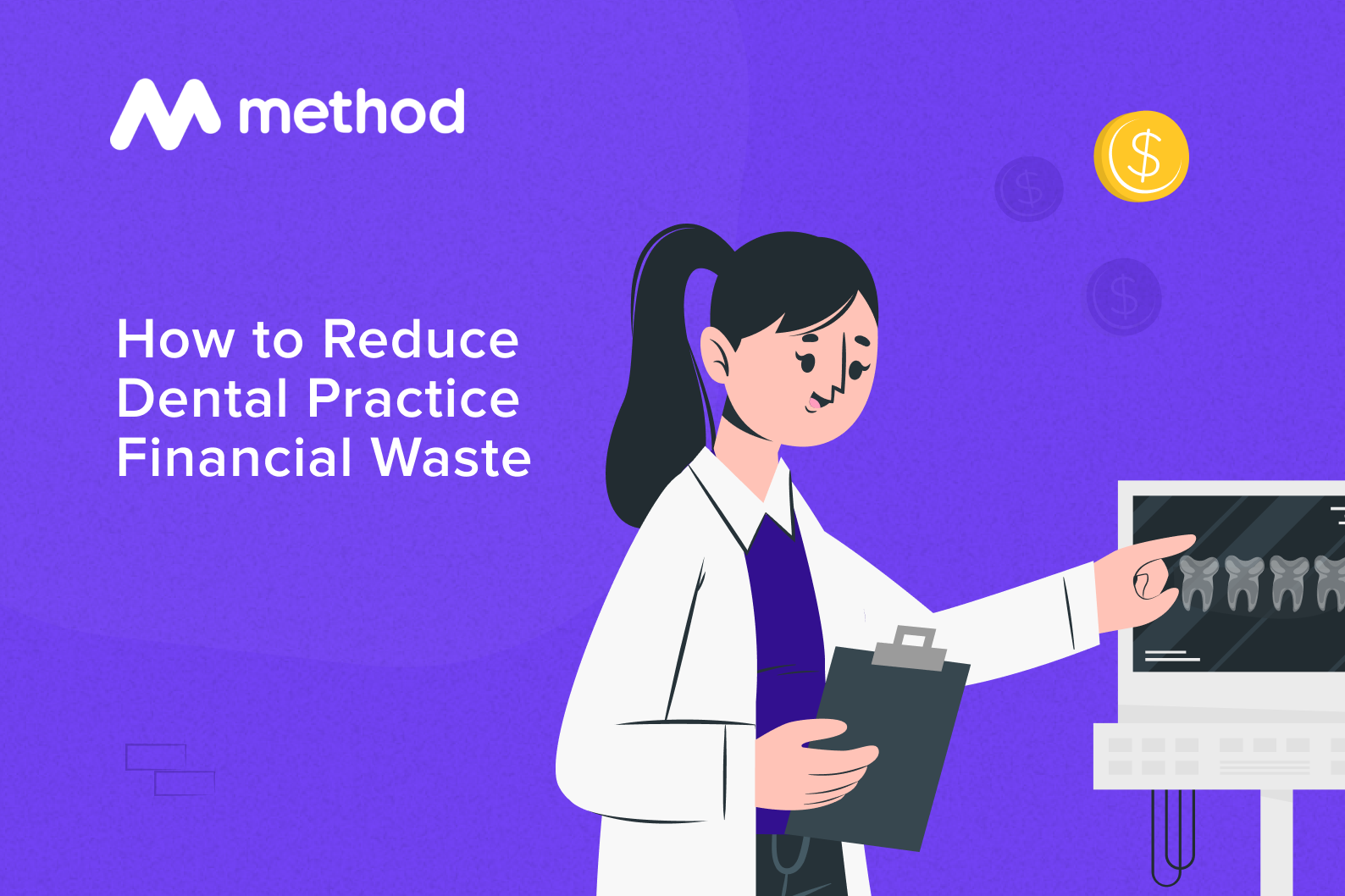 Reducing Dental Practice Financial Waste | Method Procurement