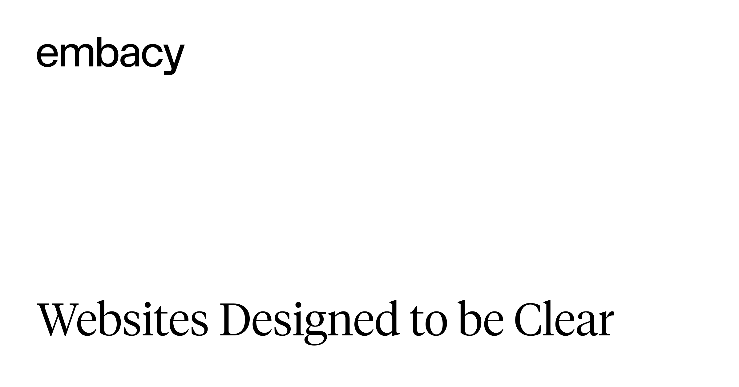 Websites Designed to be Clear