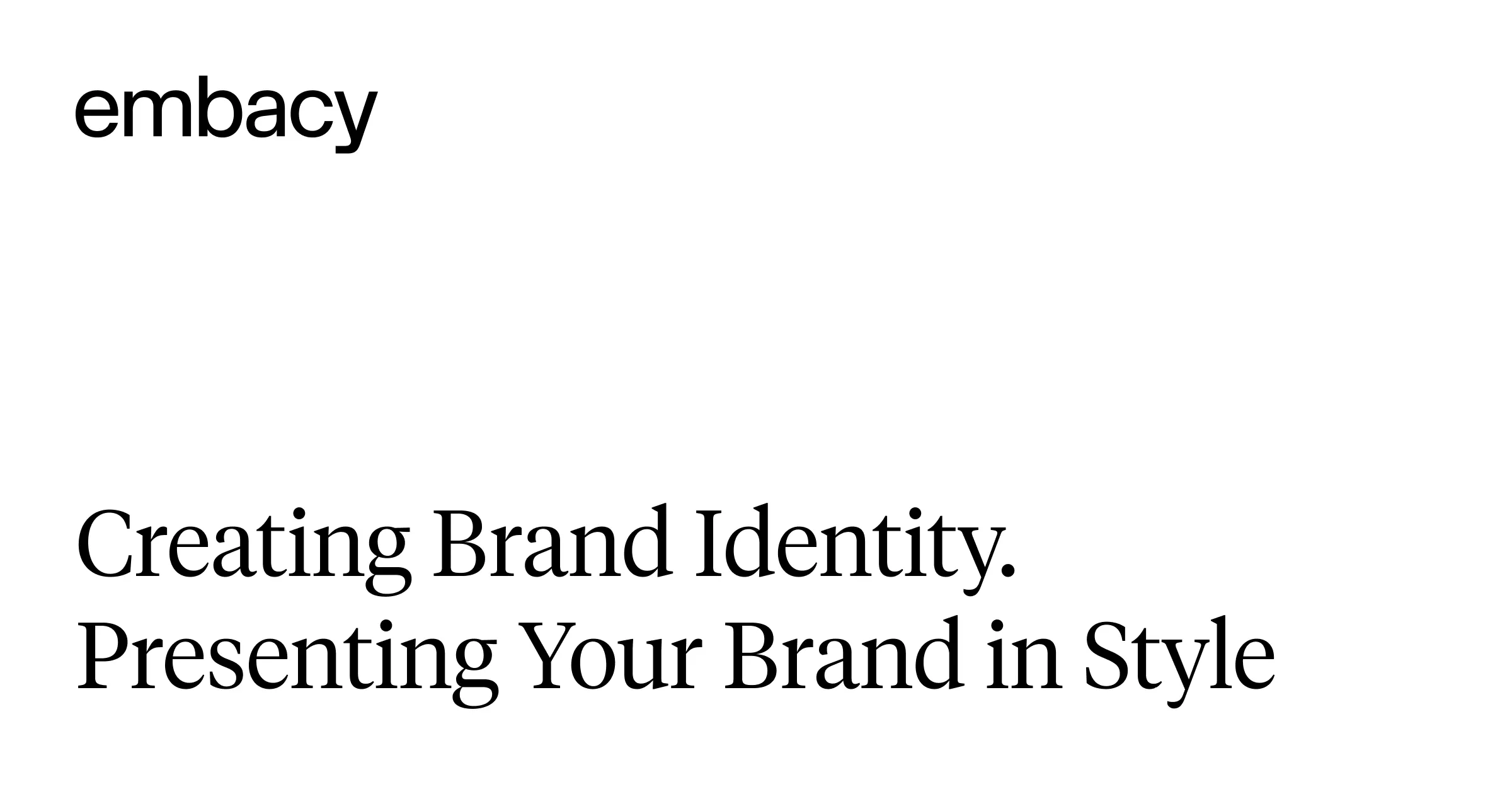 Creating Brand Identity | embacy web design