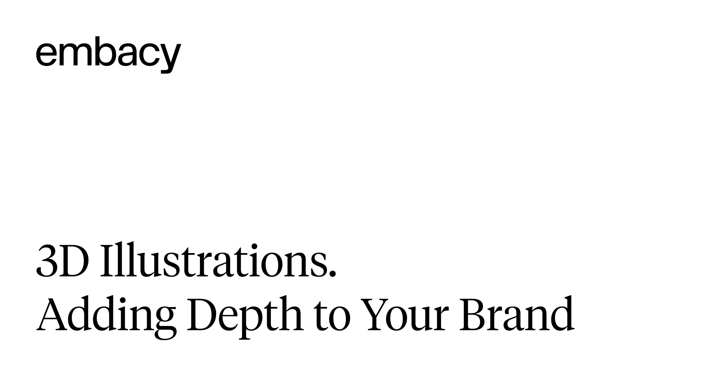 3D Illustrations | embacy illustrations