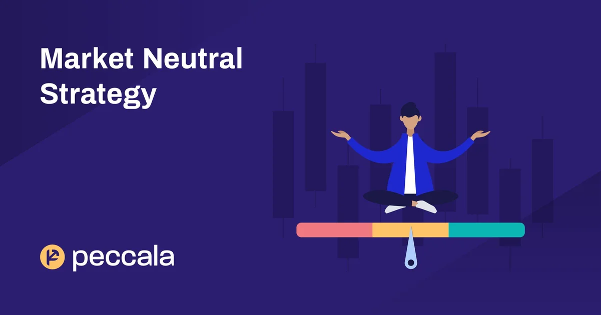 Market Neutral Strategies - Invest in all market conditions