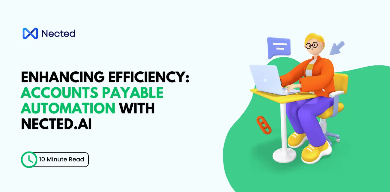 Enhancing Efficiеncy: Accounts Payablе Automation with Nеctеd.ai ...