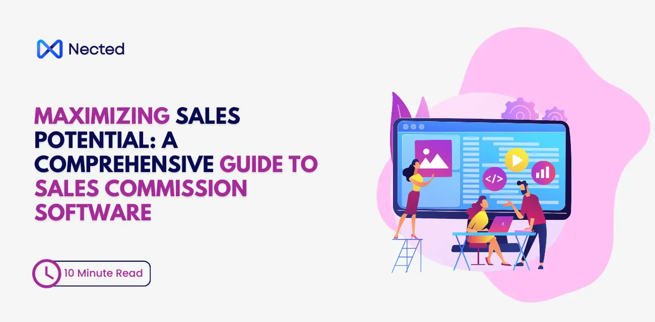 Sales Commission Software: Drive Success with Nected | Nected Blogs