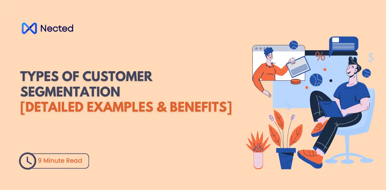 4 Types of Customer Segmentation - Examples & Benefits | Nected Blogs 4 Types of Customer Segmentation - Examples & Benefits | Nected Blogs