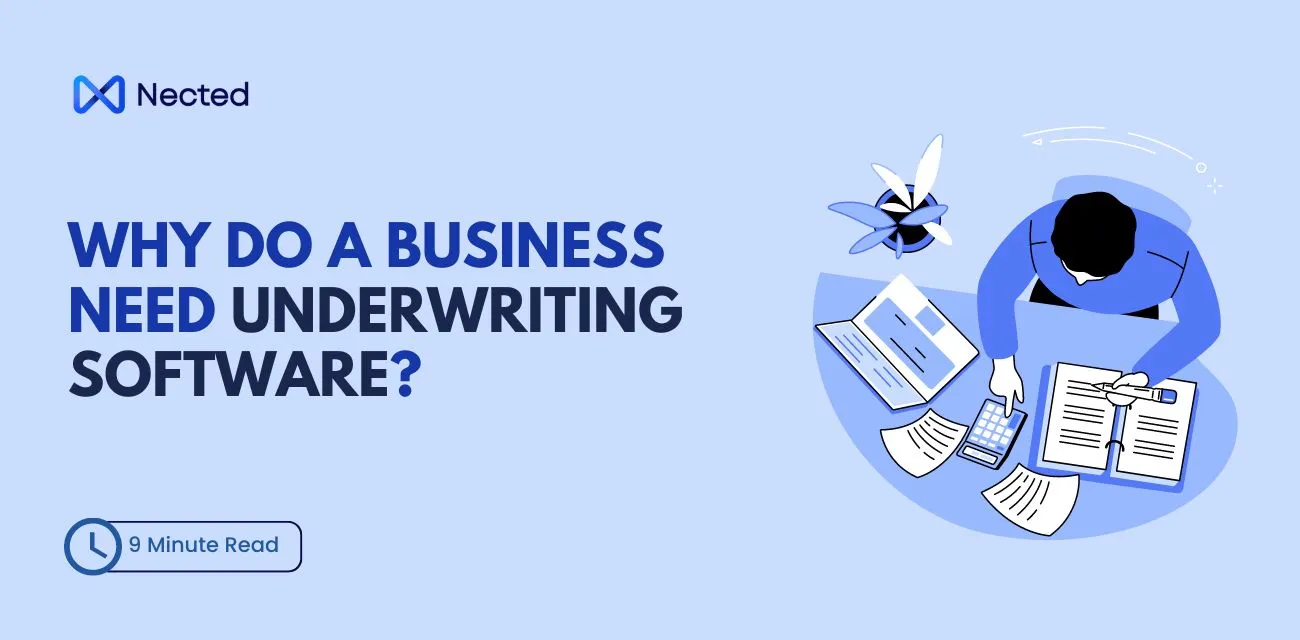 Why Do a Business Need Underwriting Software? | Nected Blogs