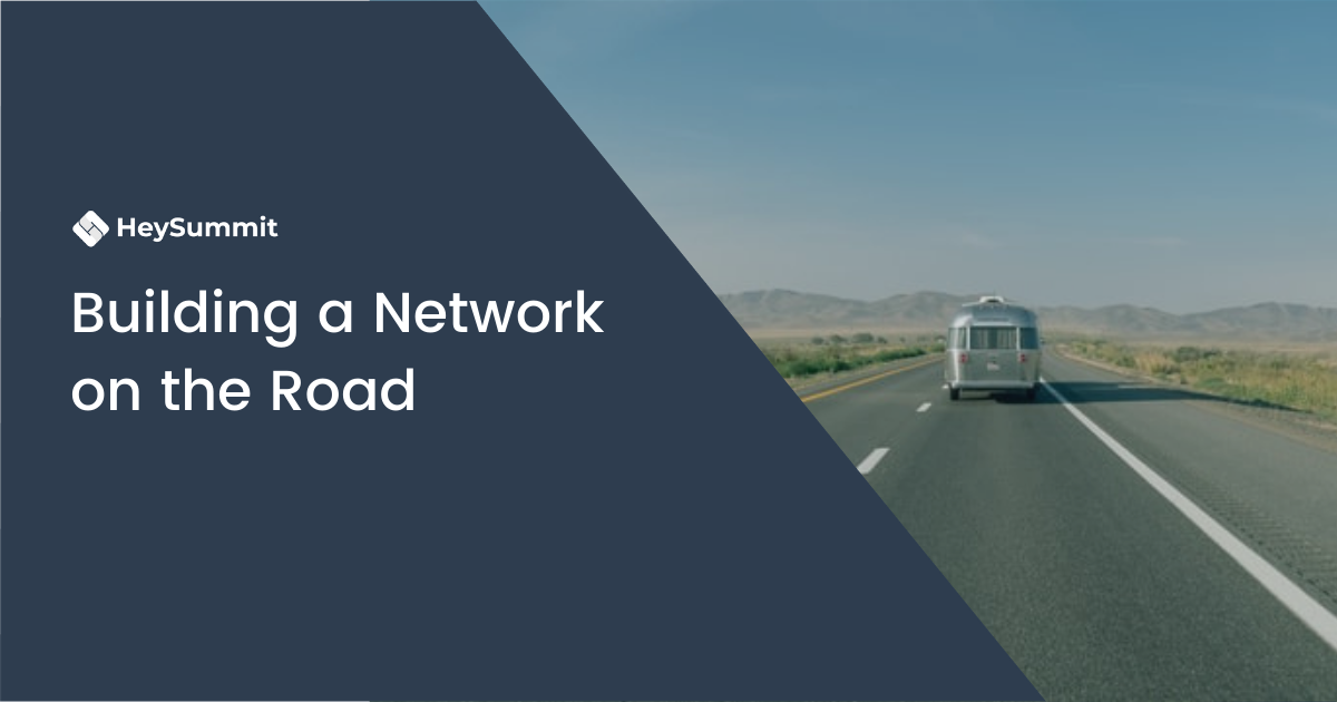 Building a Network on the Road