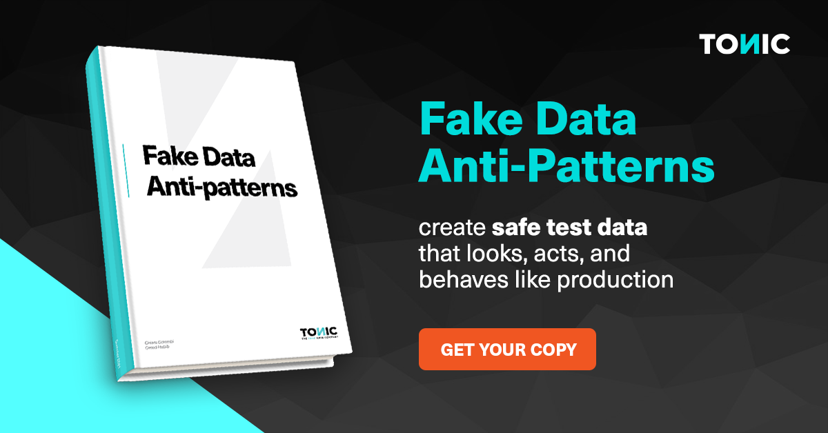 Fake Data Anti-patterns | Ebooks | Tonic.ai