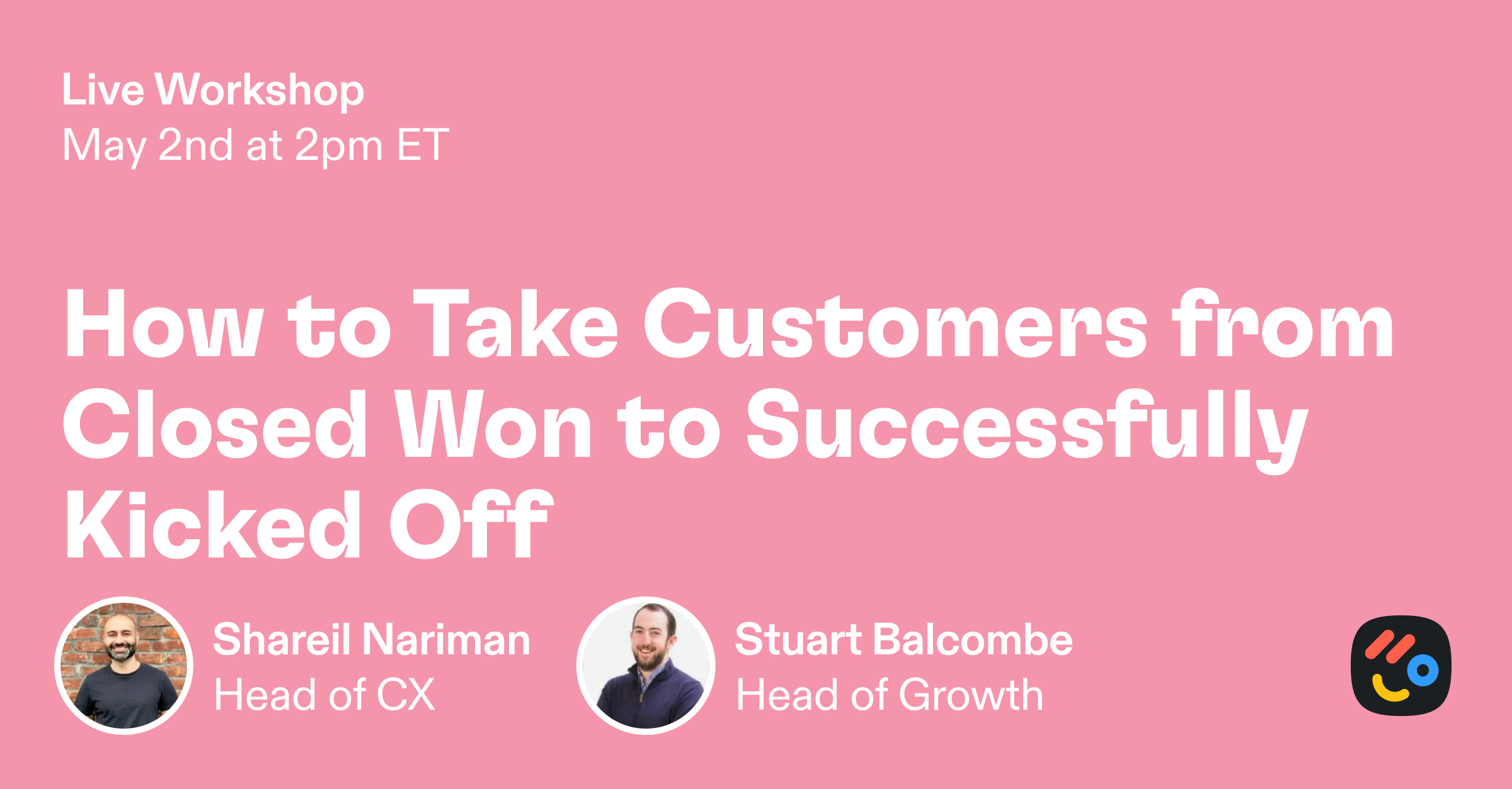 Live Workshop - How to Take Customers from Closed Won to Successfully ...