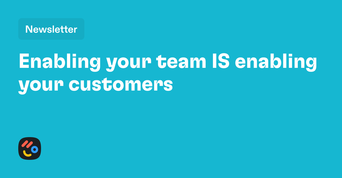Enabling your team IS enabling your customers – Arrows