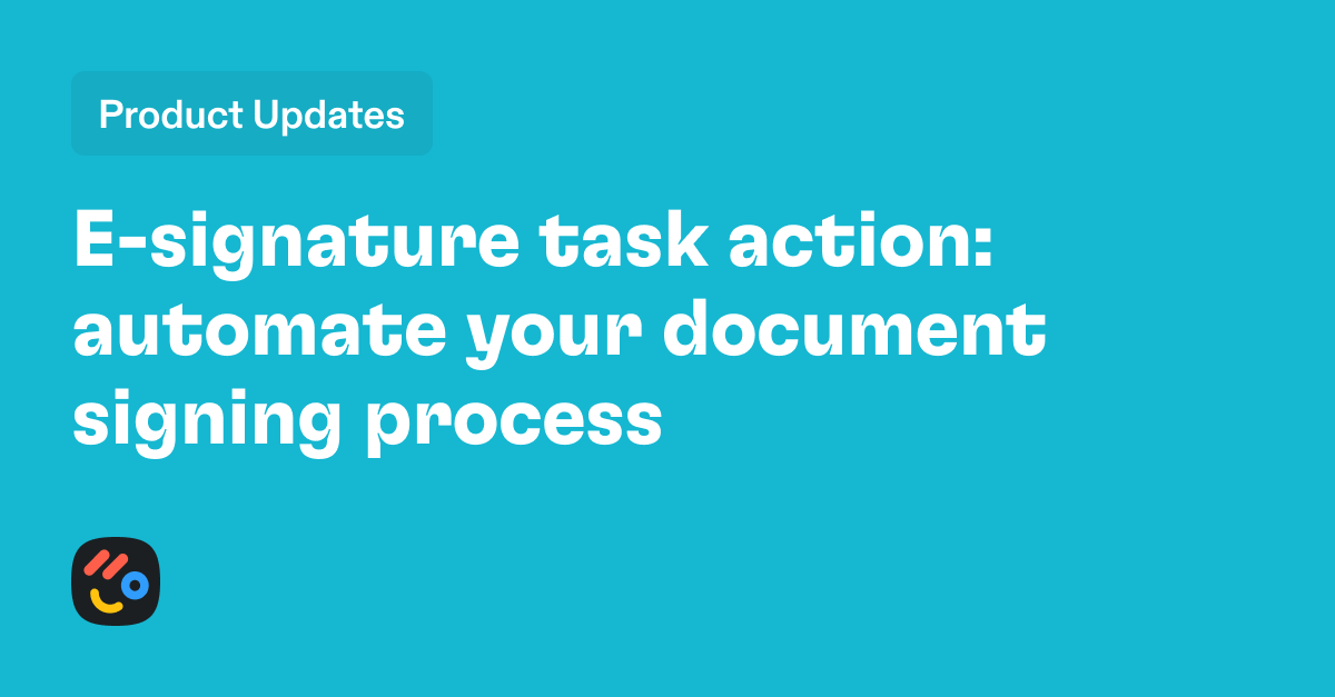 E-signature task action: automate your document signing process – Arrows