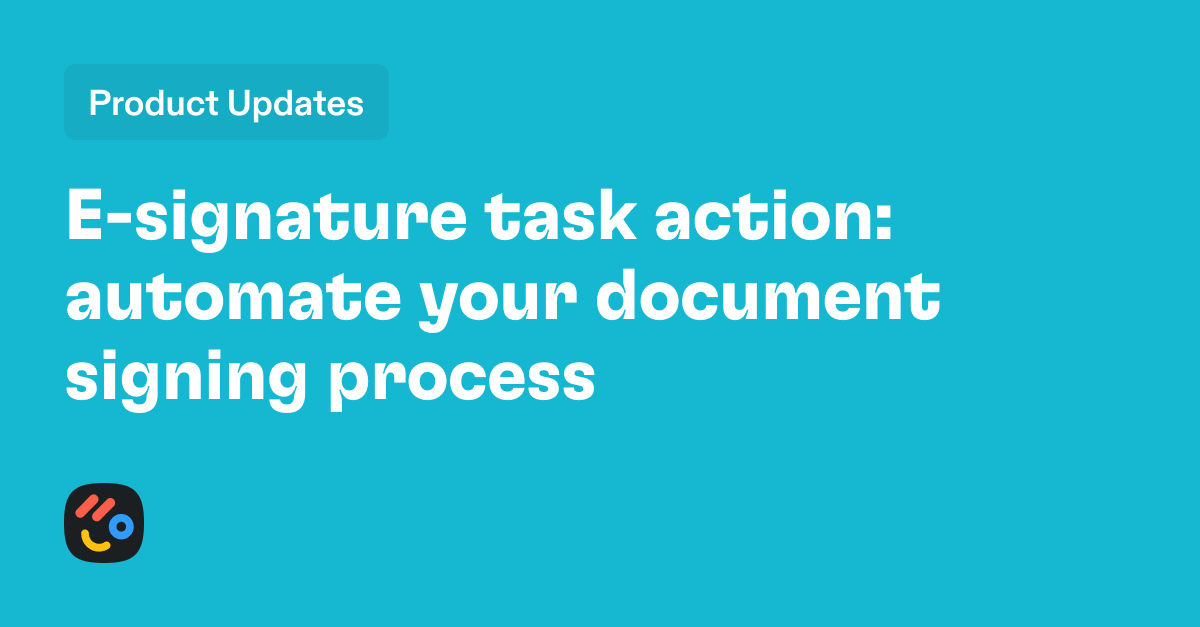 E-signature task action: automate your document signing process – Arrows