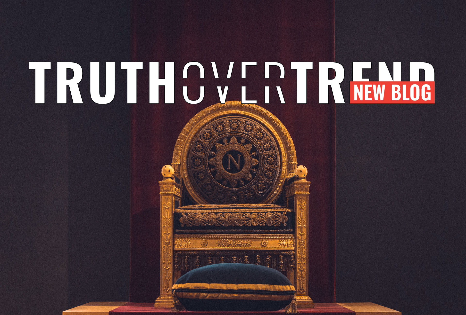 Truth Over Trend - The Official Website of Truth Over Trend