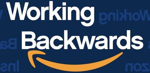 Working Backwards: conheça o método da Amazon para o desenvolvimento de ...