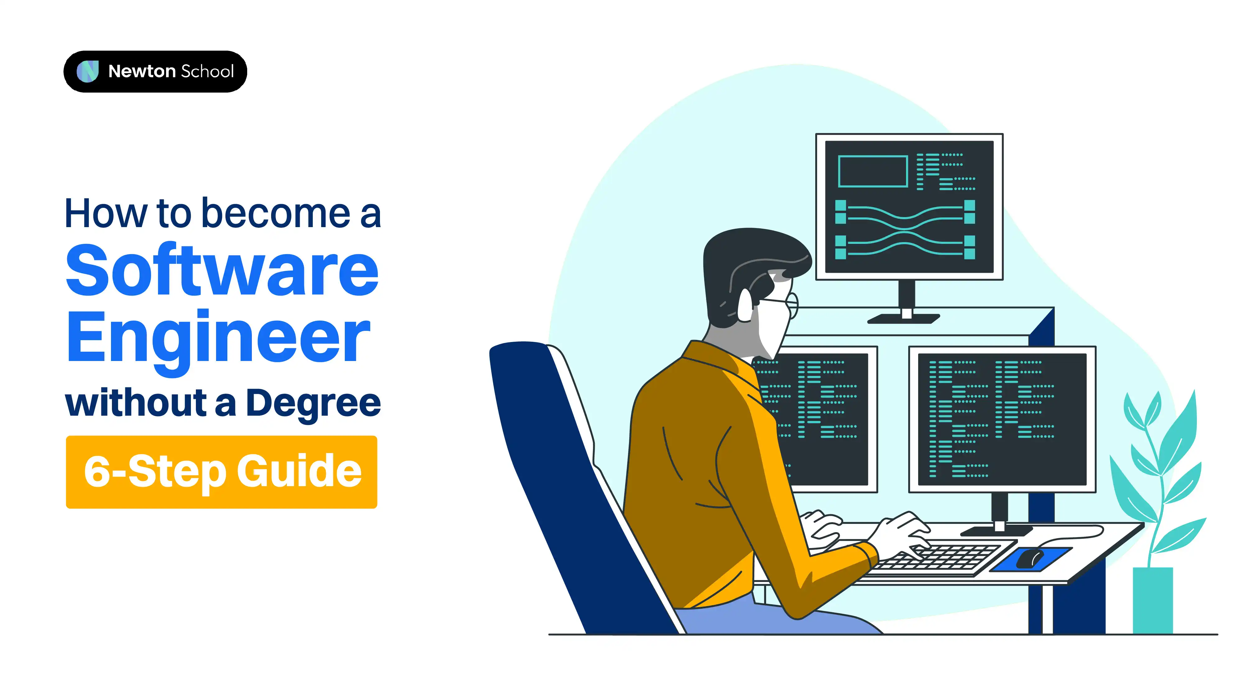 How to become a Software Engineer without a Degree: 6-step Guide
