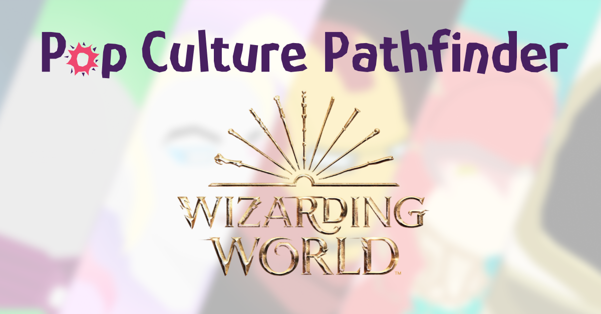 Build Wizarding World Characters in Pathfinder 2e
